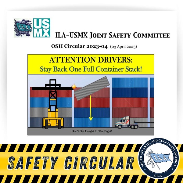 ILA~USMX Joint Safety Committee – OSH Circular – 2023-04 – Stay Back ...