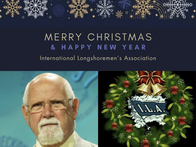 ILA President Harold J. Daggett's 2024 Christmas Message To ILA Members ...